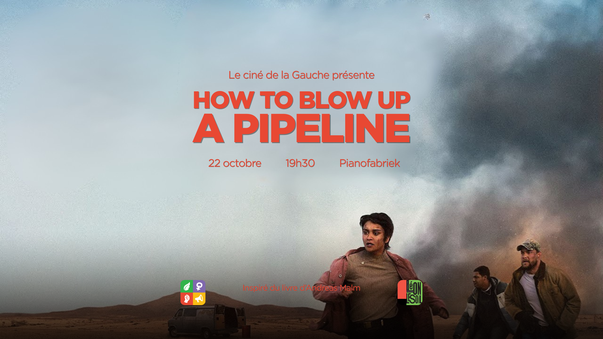 🎥 Ciné de la Gauche : How to Blow Up a Pipeline - Formation Léon Lesoil